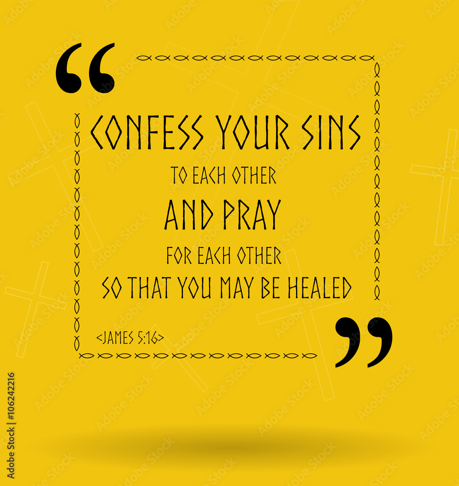 Best Bible quotes about the importance of praying for each other ...