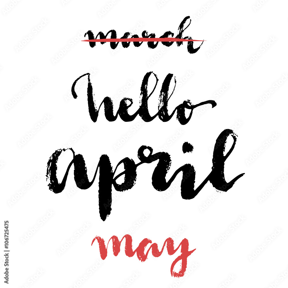 Hello April, may. Hand drawn vector card with brush lettering Stock ...