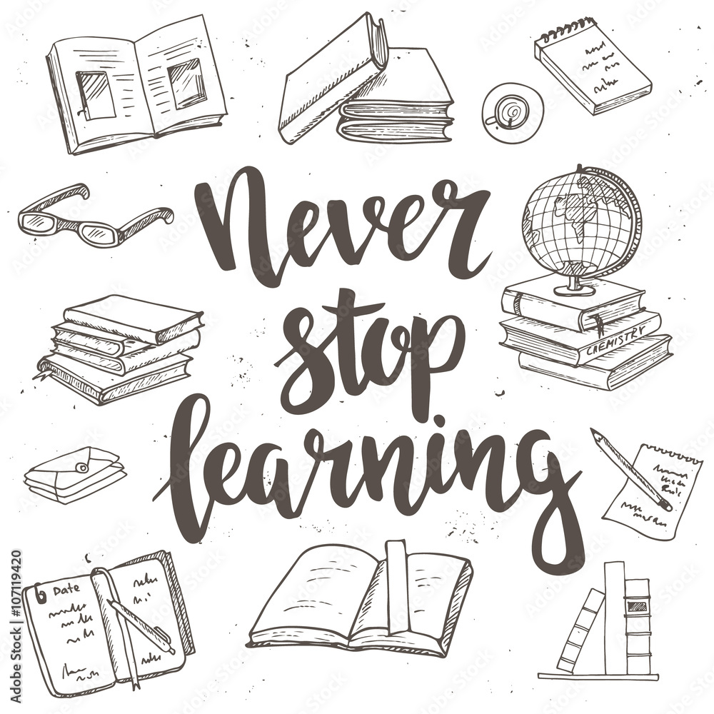 Never Stop Learning. Hand drawn typography poster. Stock Vector | Adobe ...