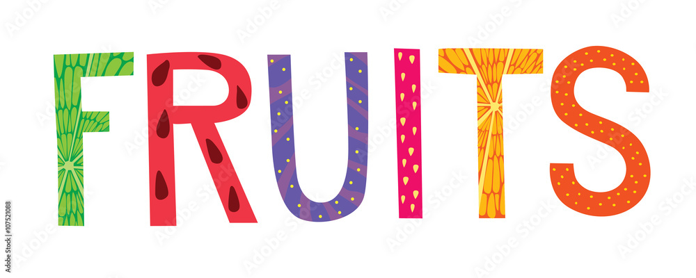 Word FRUITS composed of different fruits. Vector illustration. Stock ...