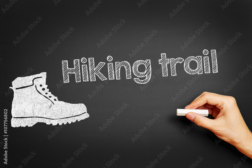 Hand writing Hiking trail on blackboard Stock Photo | Adobe Stock