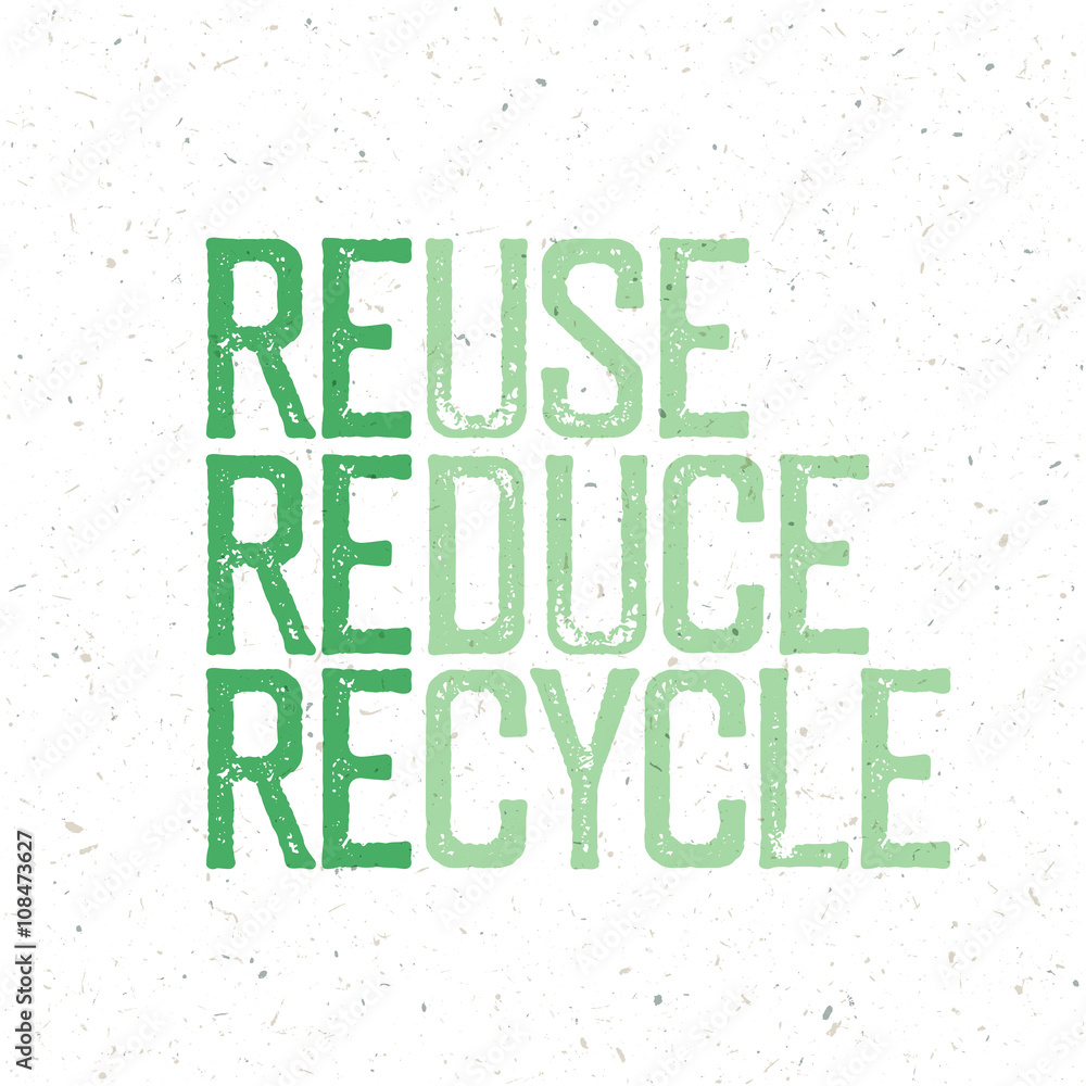 "Reuse, reduce, recycle". Conceptual typography design with Reus Stock ...