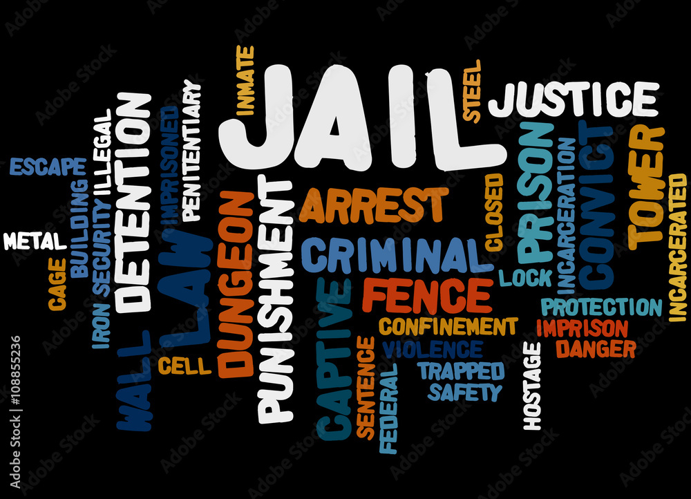 Jail, word cloud concept 5 Stock-Illustration | Adobe Stock