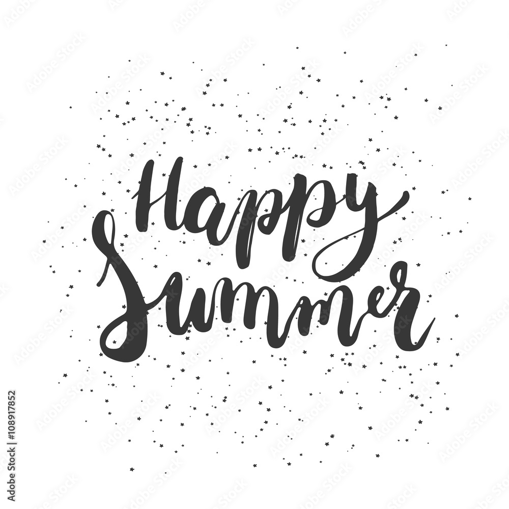 Hand drawn phrase Happy Summer isolated on the white background. Hand ...