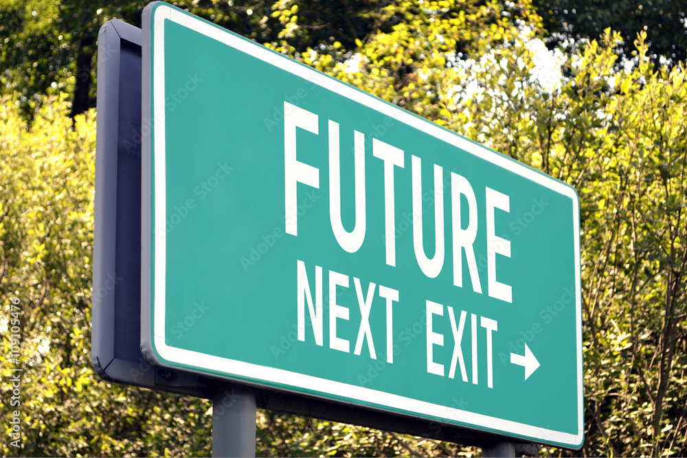 Future - next exit sign Stock Photo | Adobe Stock