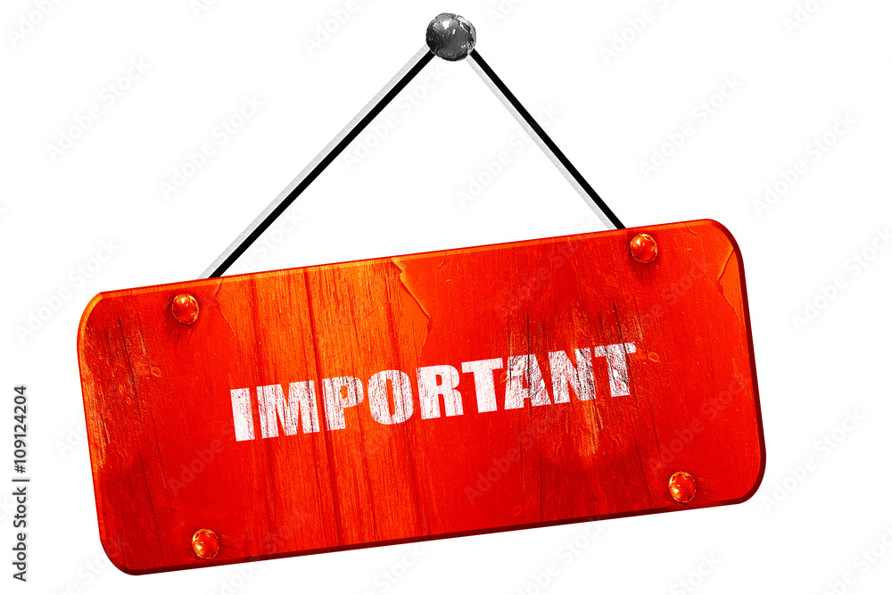 Poster important sign , 3D rendering, vintage old red sign – Wall Art ...