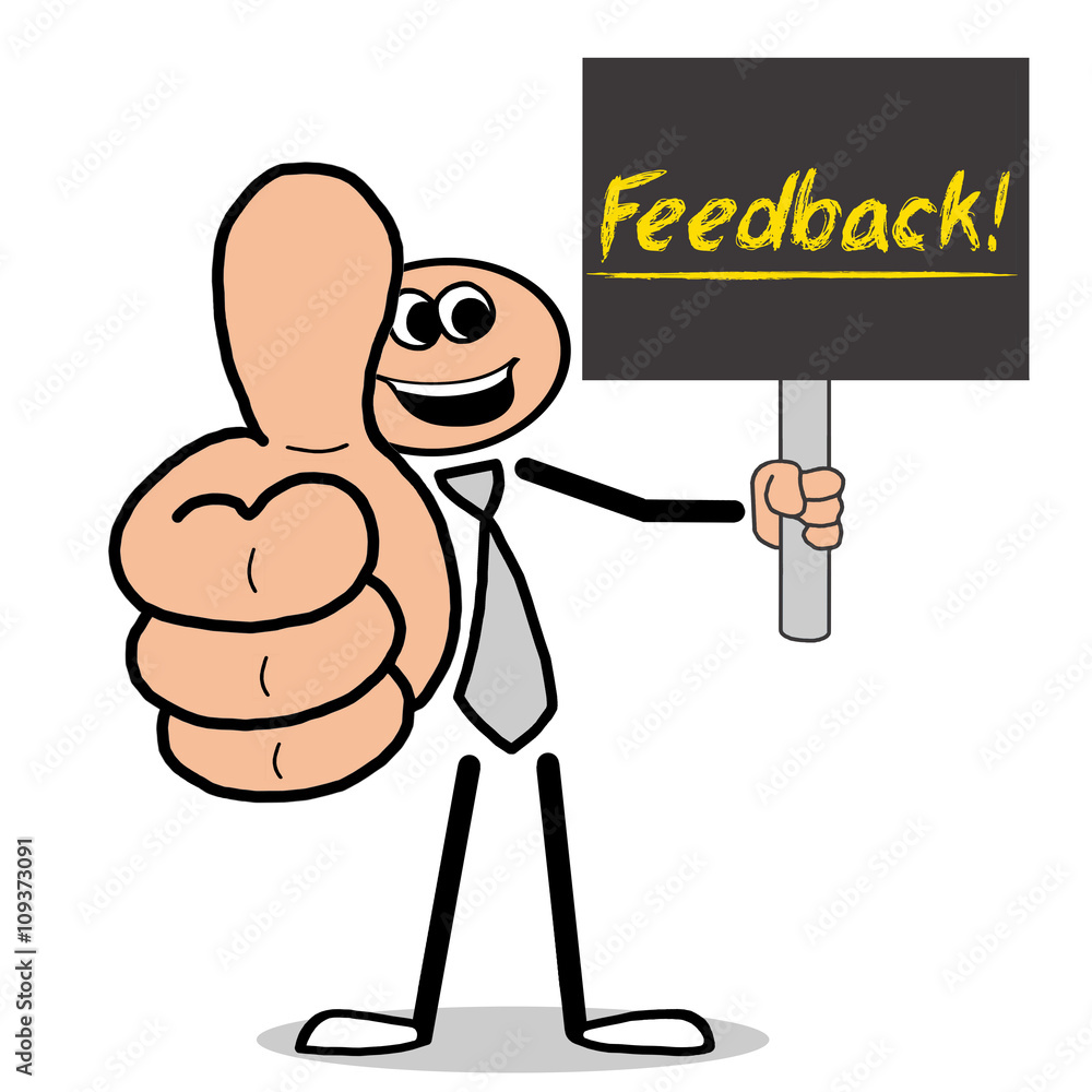 Feedback! Mann mit Schild hält Daumen hoch Illustration Stock | Adobe Stock