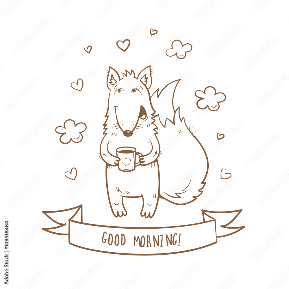 Vector card with cute cartoon fox and a cup of tea. Wishing good ...