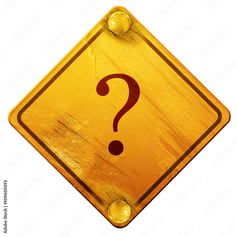 question mark, 3D rendering, isolated grunge yellow road sign Stock ...