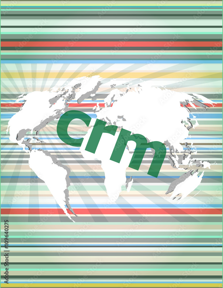 crm word, backgrounds touch screen with transparent buttons. concept of ...