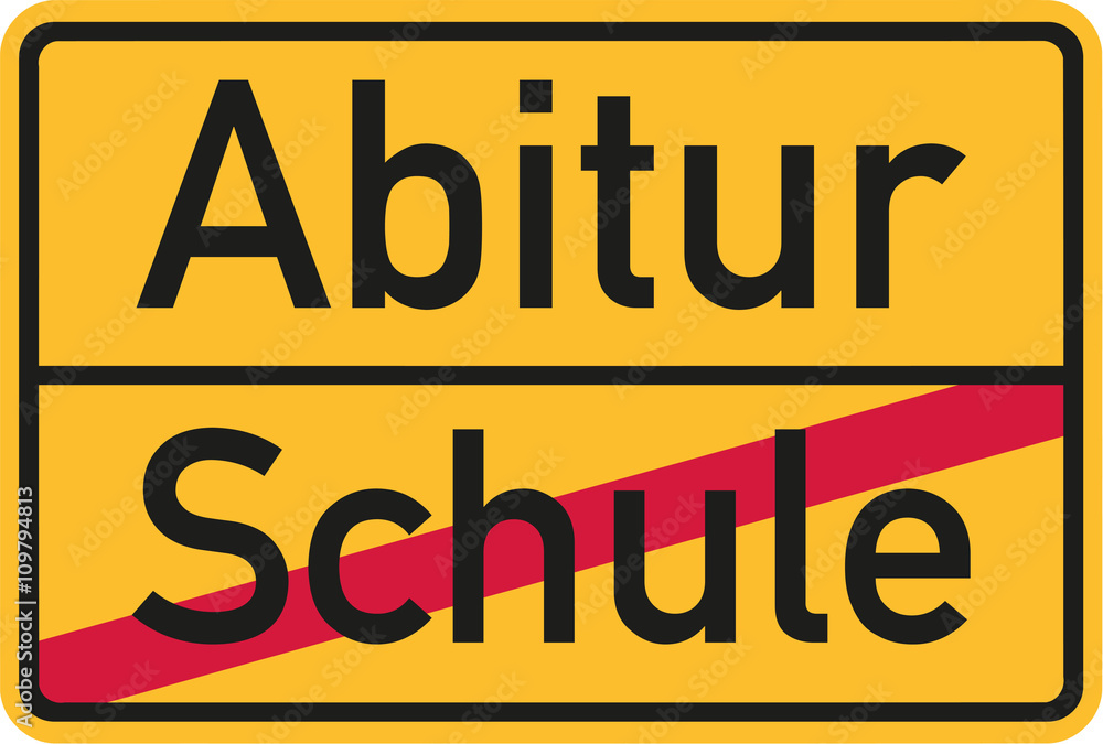 School finished - Abitur village name sign vector de Stock | Adobe Stock