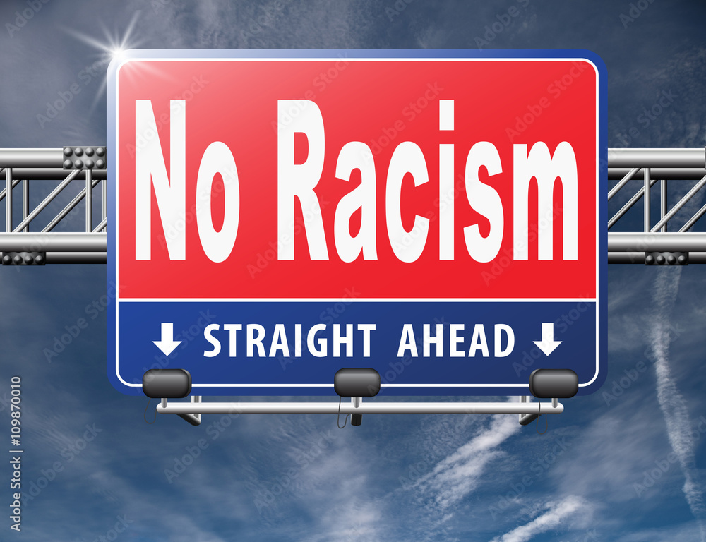 stop racism and say no to discrimination, equal opprtunities for ...
