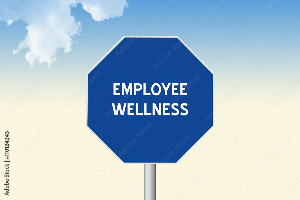 Employee Wellness sign Stock Photo | Adobe Stock