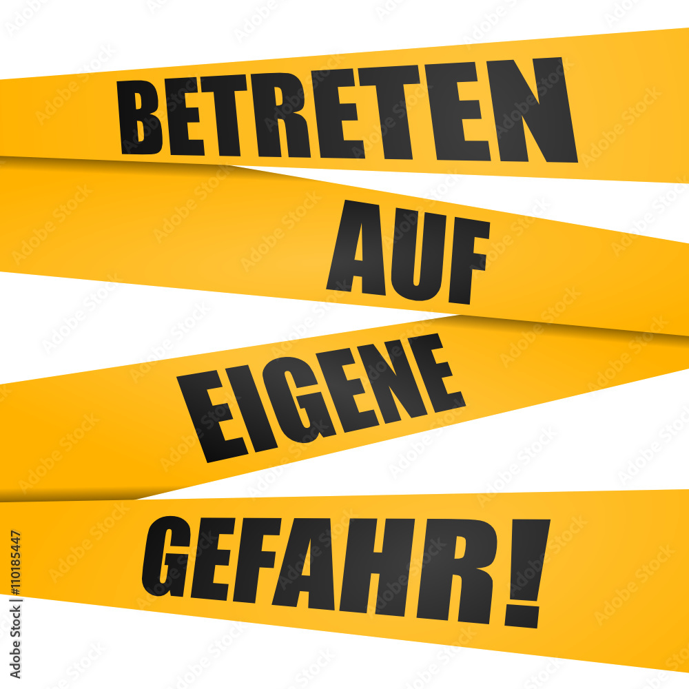 absperrband betreten auf eigene gefahr I Stock-Vektorgrafik | Adobe Stock