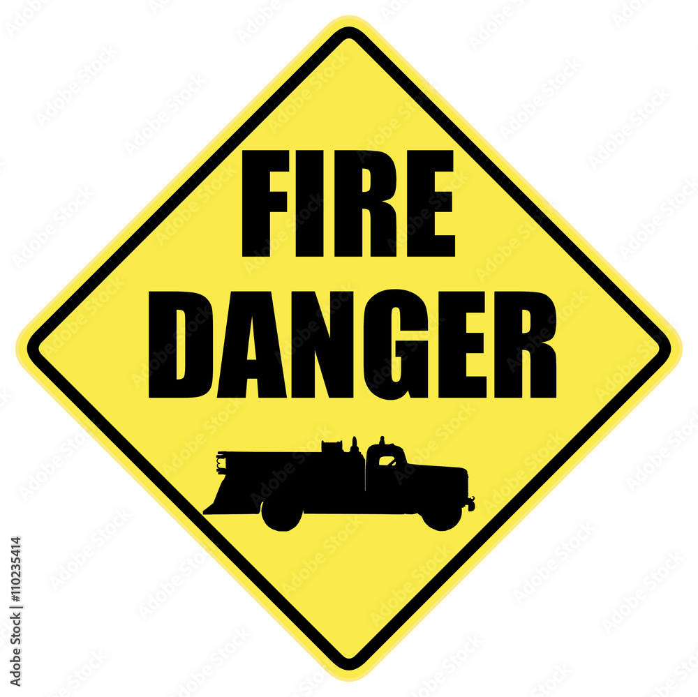 Fire Danger Warning Sign Stock Illustration | Adobe Stock