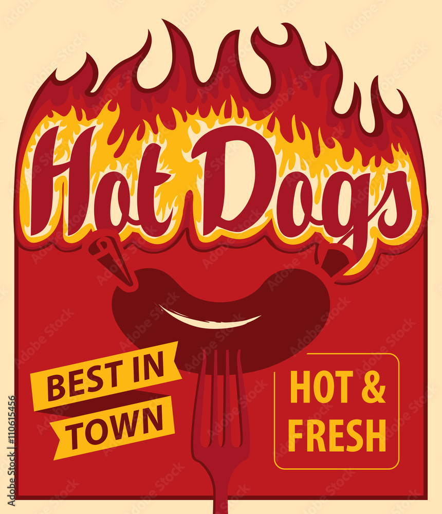 vector banner with hot dog in retro style sausage and fire on fork ...