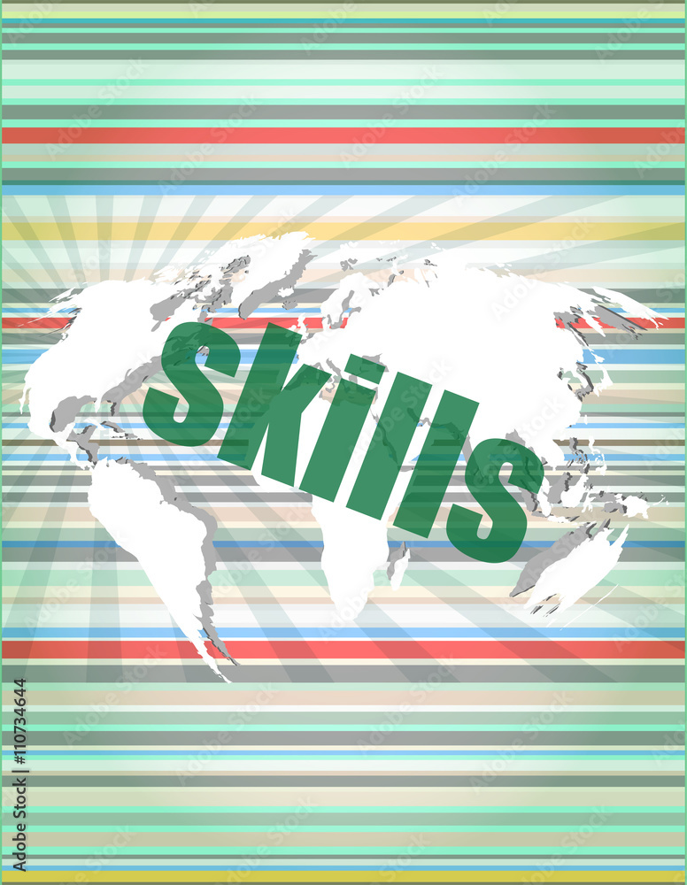 Education concept: word skills on digital touch screen background ...