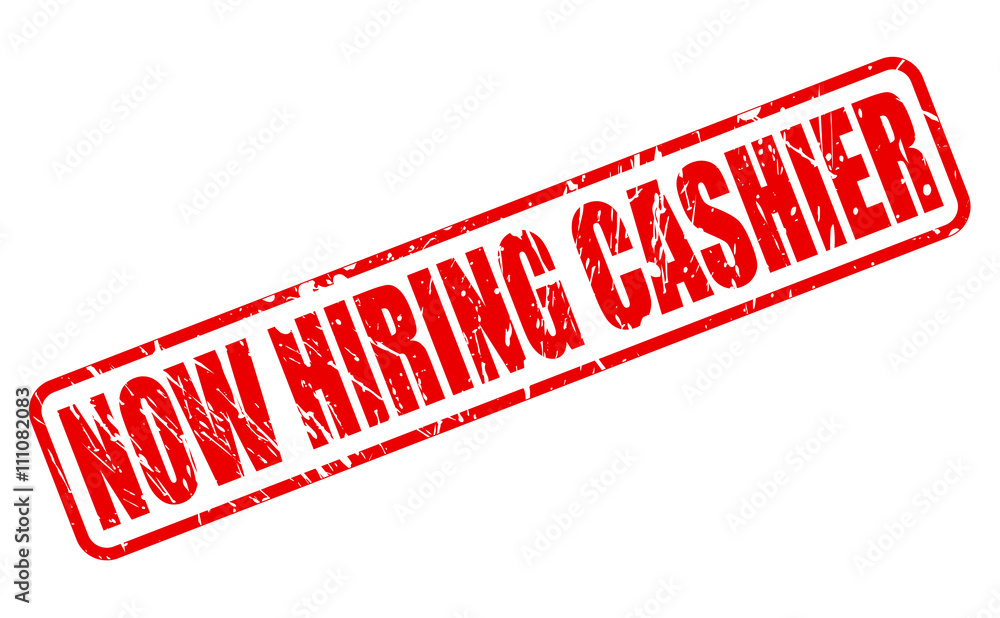 NOW HIRING CASHIER red stamp text Stock Vector | Adobe Stock