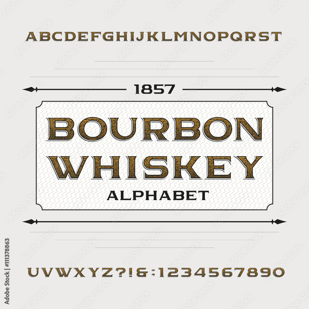 Bourbon whiskey alphabet. Retro distressed alphabet vector font ...