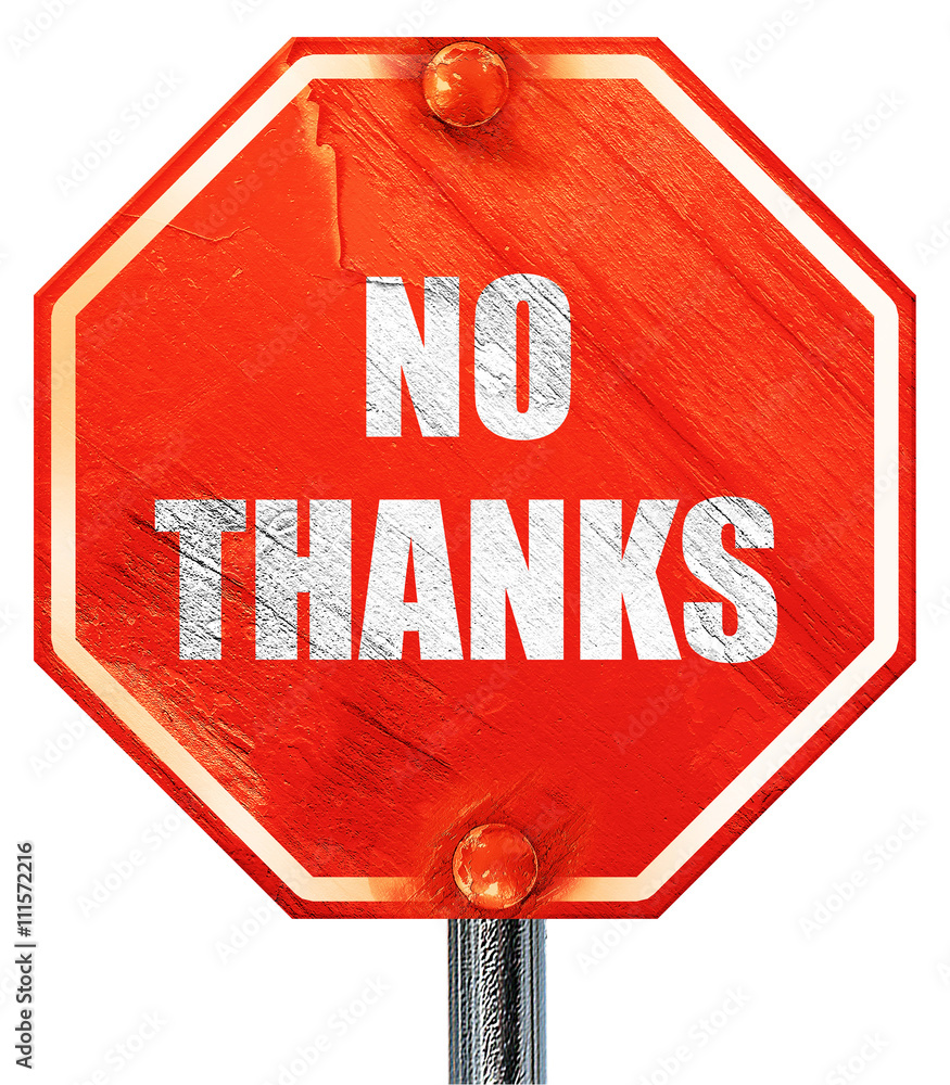 no thanks sign, 3D rendering, a red stop sign Stock Illustration ...