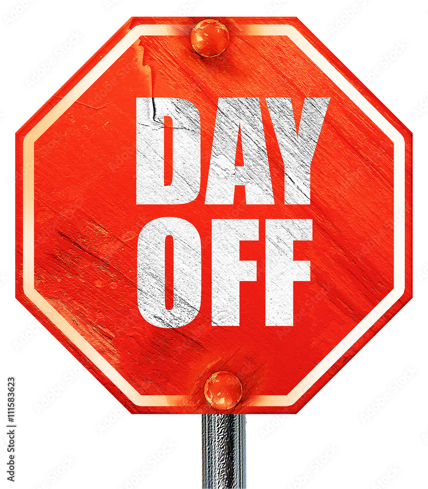 day off, 3D rendering, a red stop sign Stock Illustration | Adobe Stock