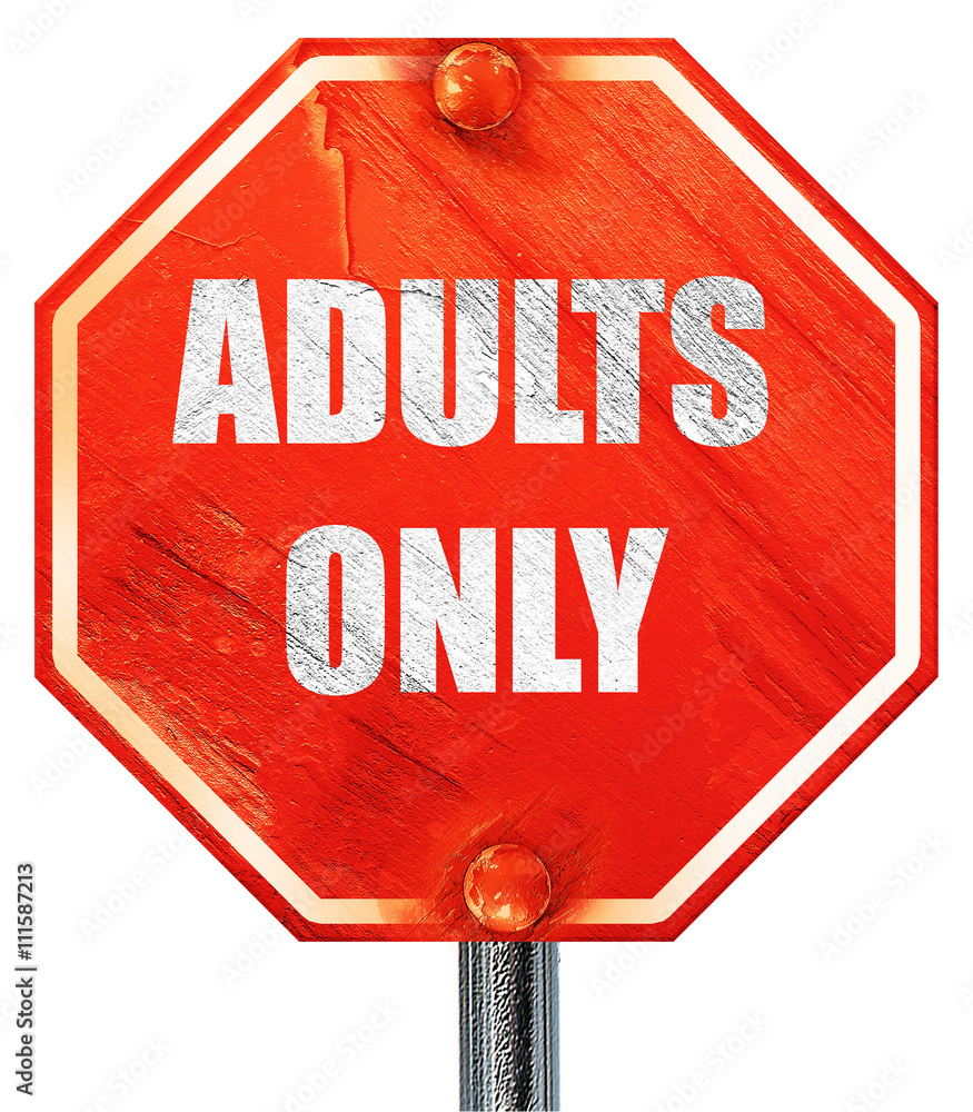 adults only sign, 3D rendering, a red stop sign Stock Illustration ...