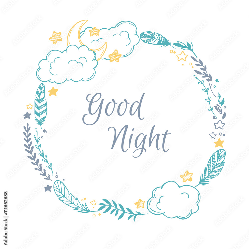 Hand drawn vector illustration - good night, card with Wreath of Stock ...