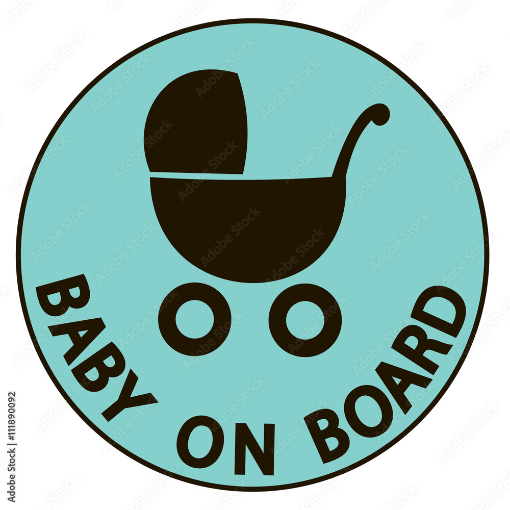 Baby on board vector illustration sign, black silhouette background ...