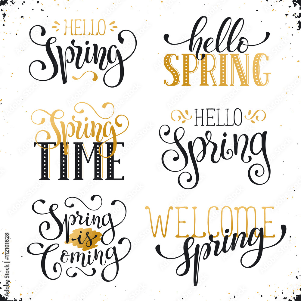 Hand written Spring time phrases in white and gold. Greeting card text ...
