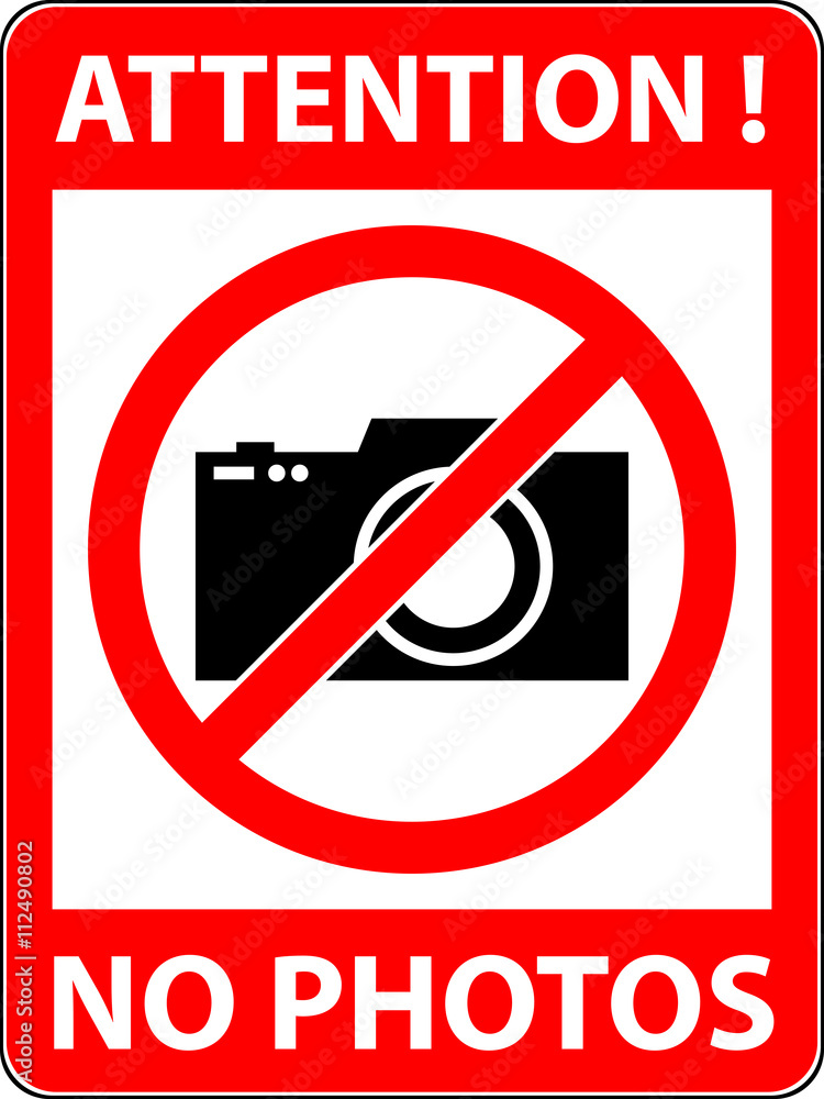No photography, camera prohibited symbol. Sign indicating the ...