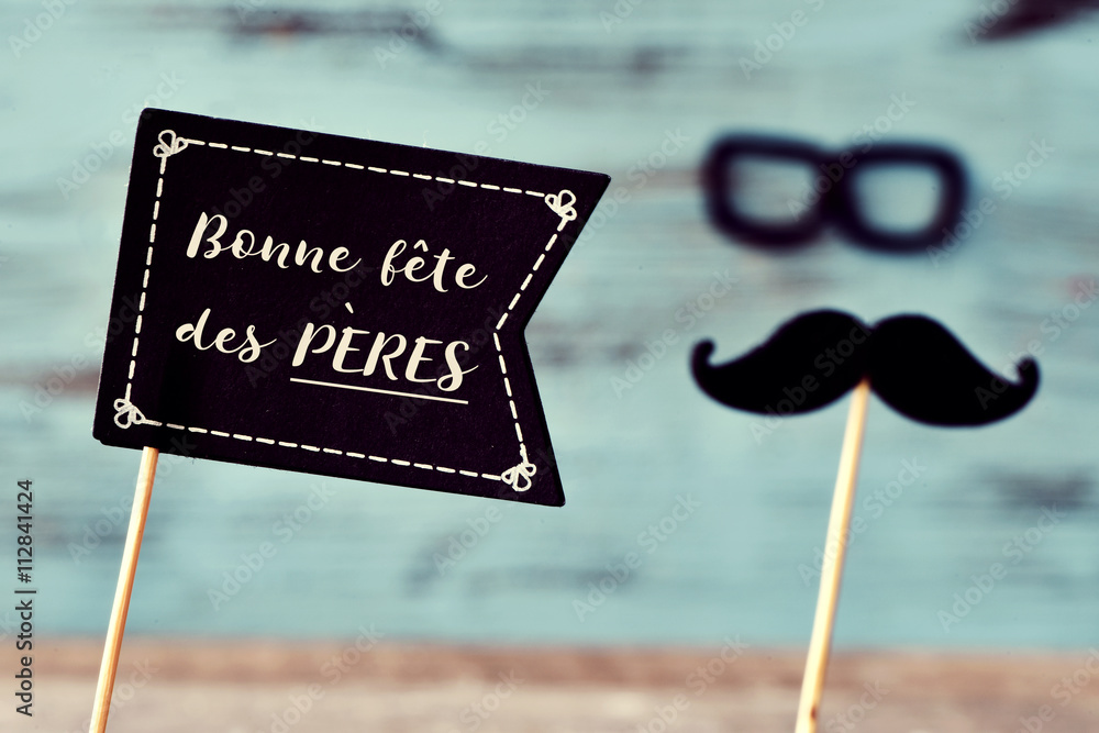 text bonne fete des peres, happy fathers day in french Stock Photo ...