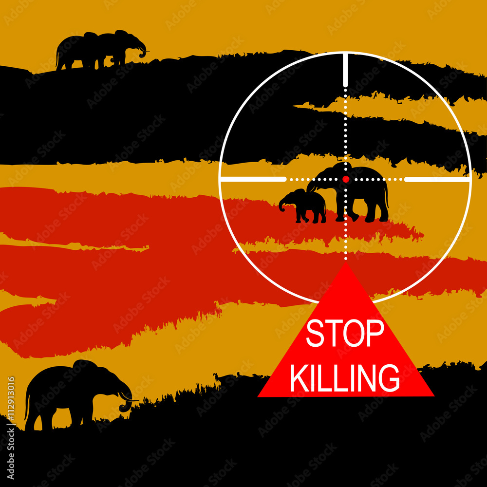 Poster to stop elephant, and animal in general, hunt. Silhouette of ...