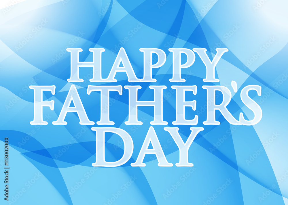 happy fathers day. blue abstract background Stock Photo | Adobe Stock