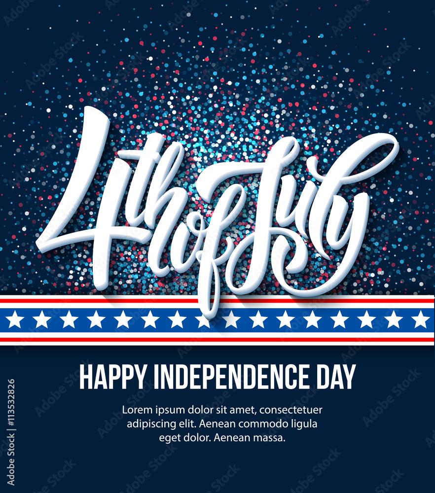 American Independence Day lettering design. A template background for ...