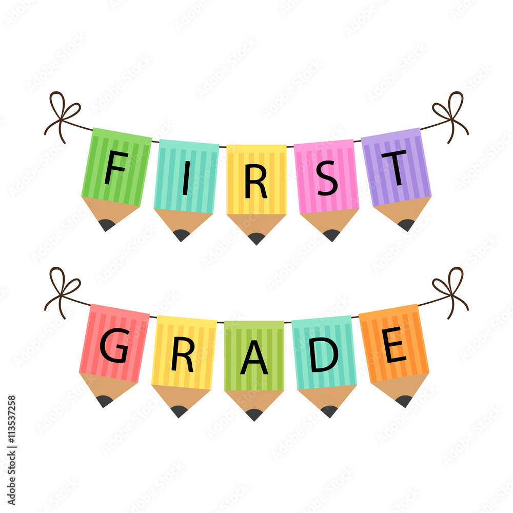 Cute Back to School multicolored bunting flags with words First Grade ...