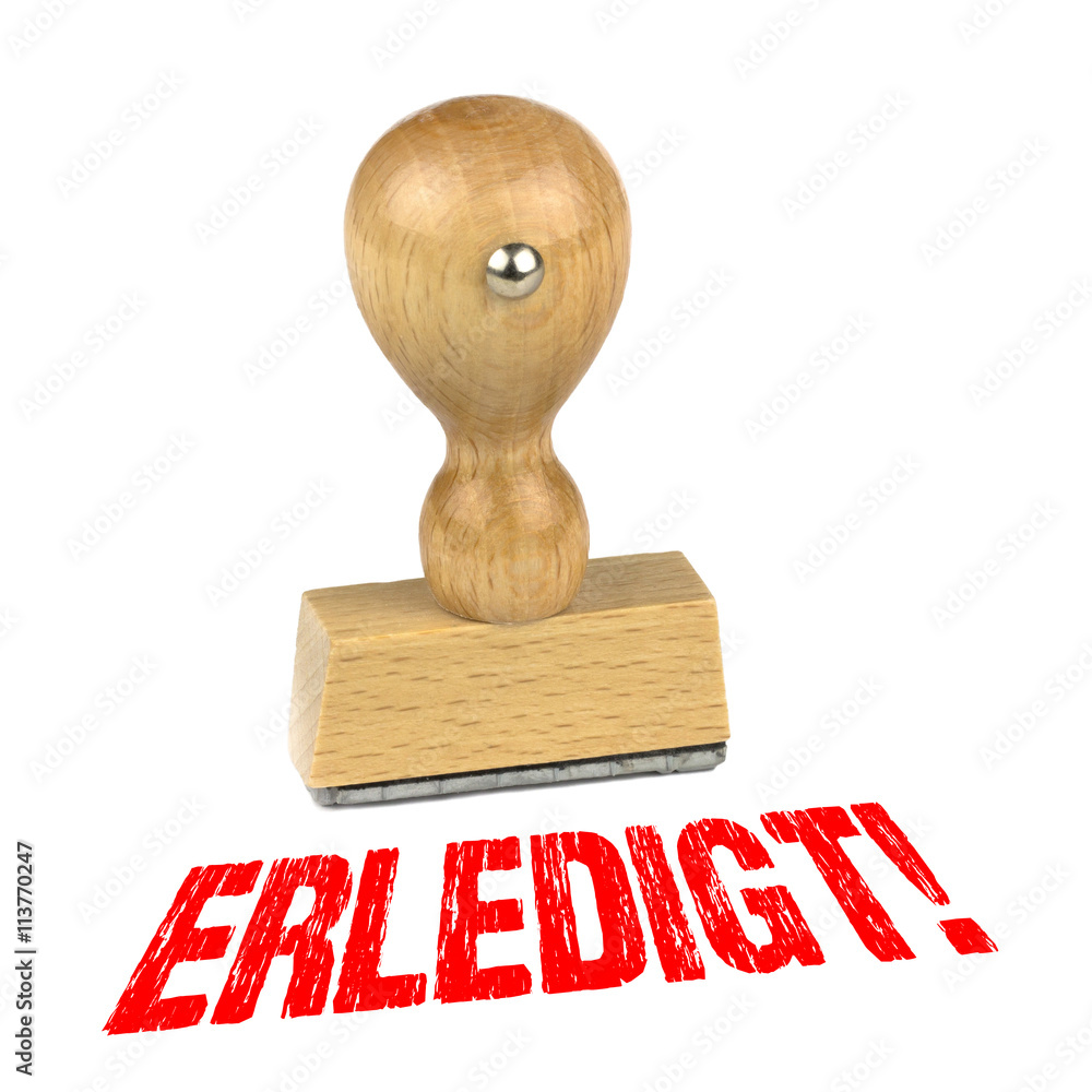 Stempel - erledigt! Photos | Adobe Stock
