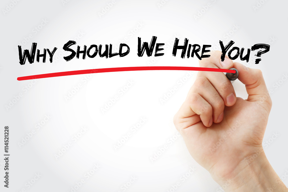 Hand writing Why Should We Hire You? with marker, concept background ...