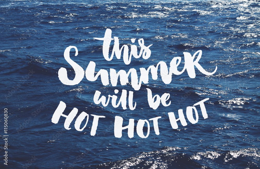 Hot Summer Quotes