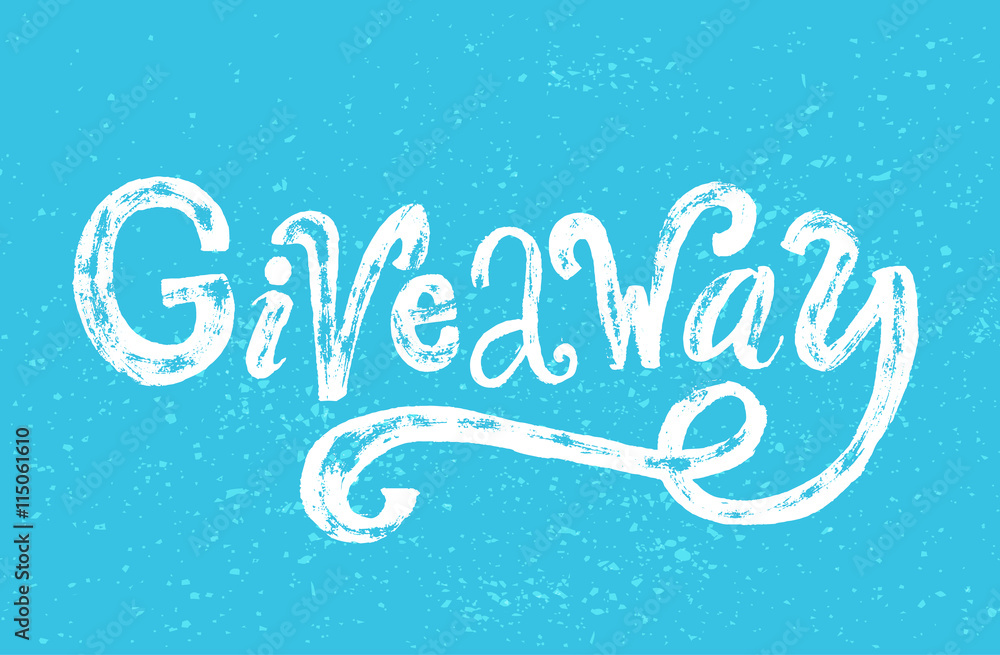 Giveaway word. Custom rough typography with grunge texture, White text ...