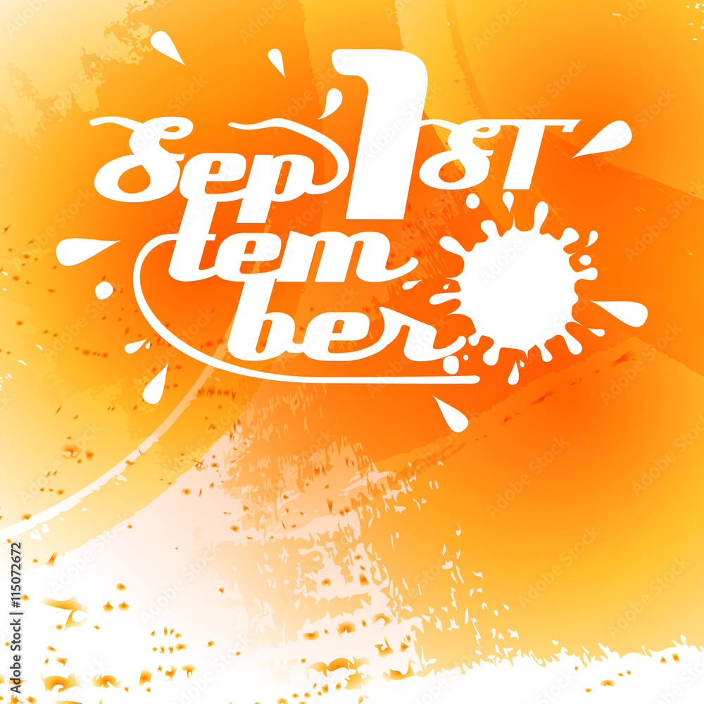 background lettering the first of September Stock Vector | Adobe Stock