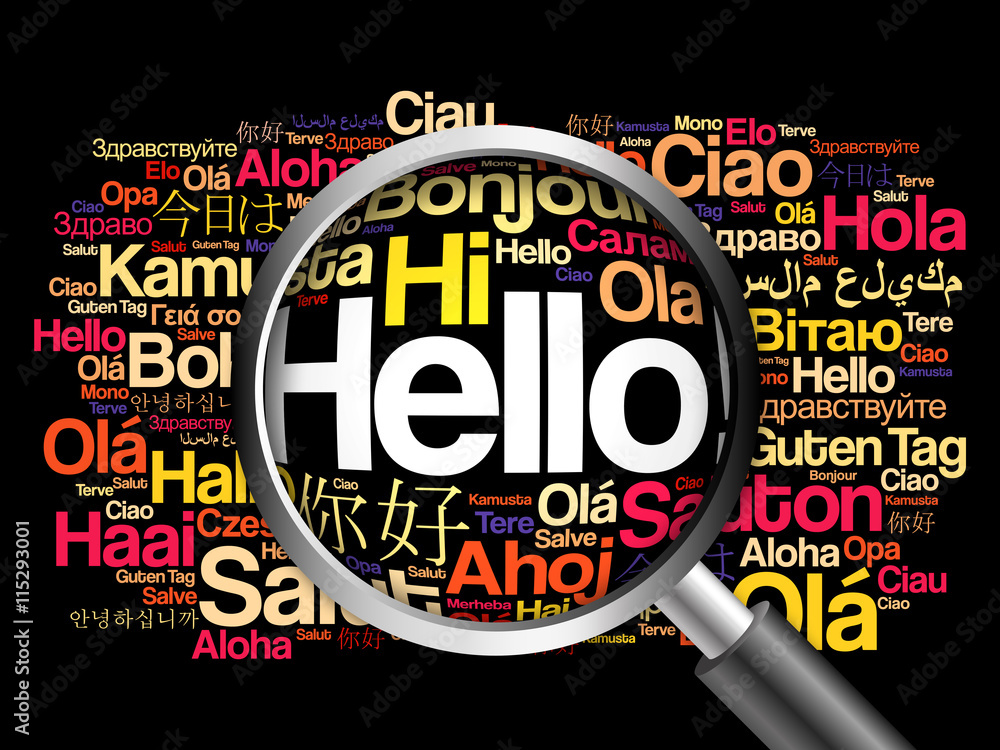 Hello word cloud in different languages of the world with magnifying ...