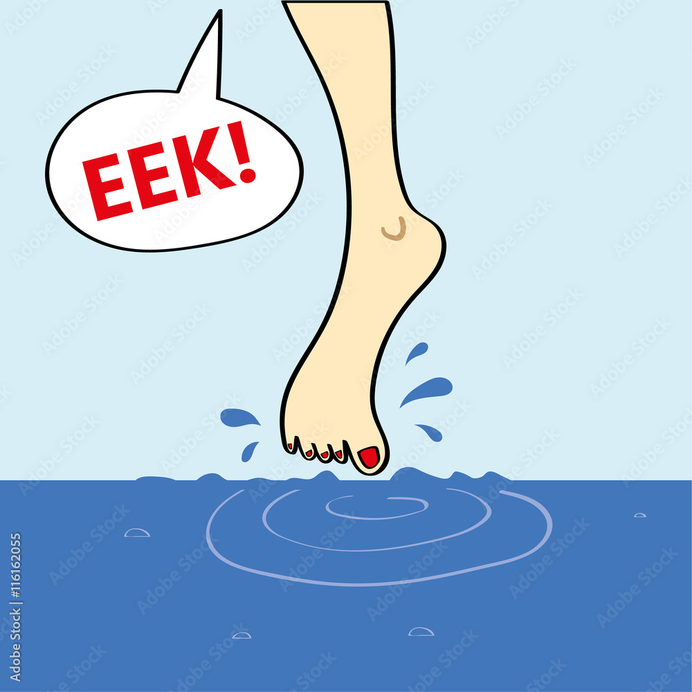 Foot of a woman dipping her big toe into cold water and a speech bubble ...