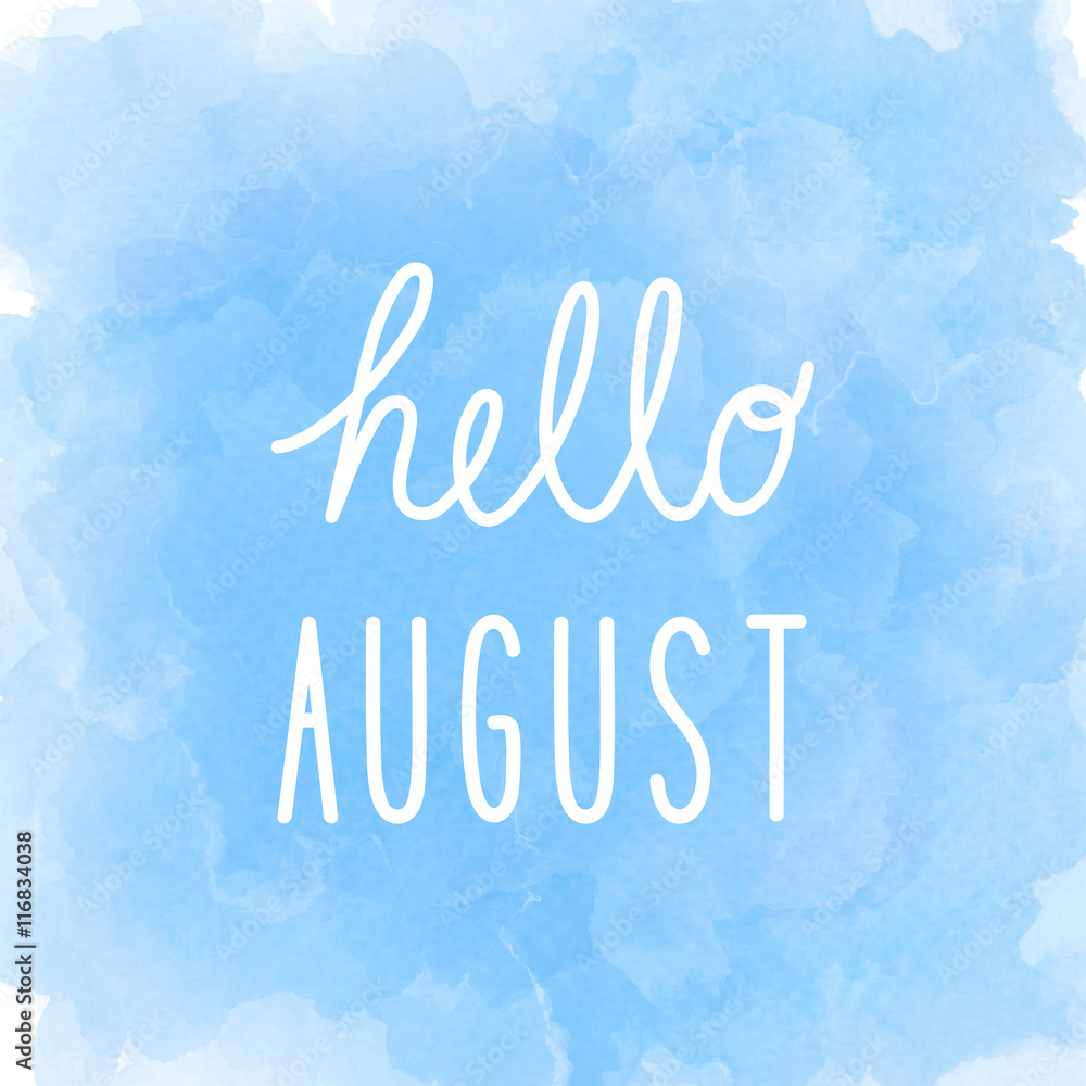 Hello August greeting on abstract blue watercolor background Stock ...