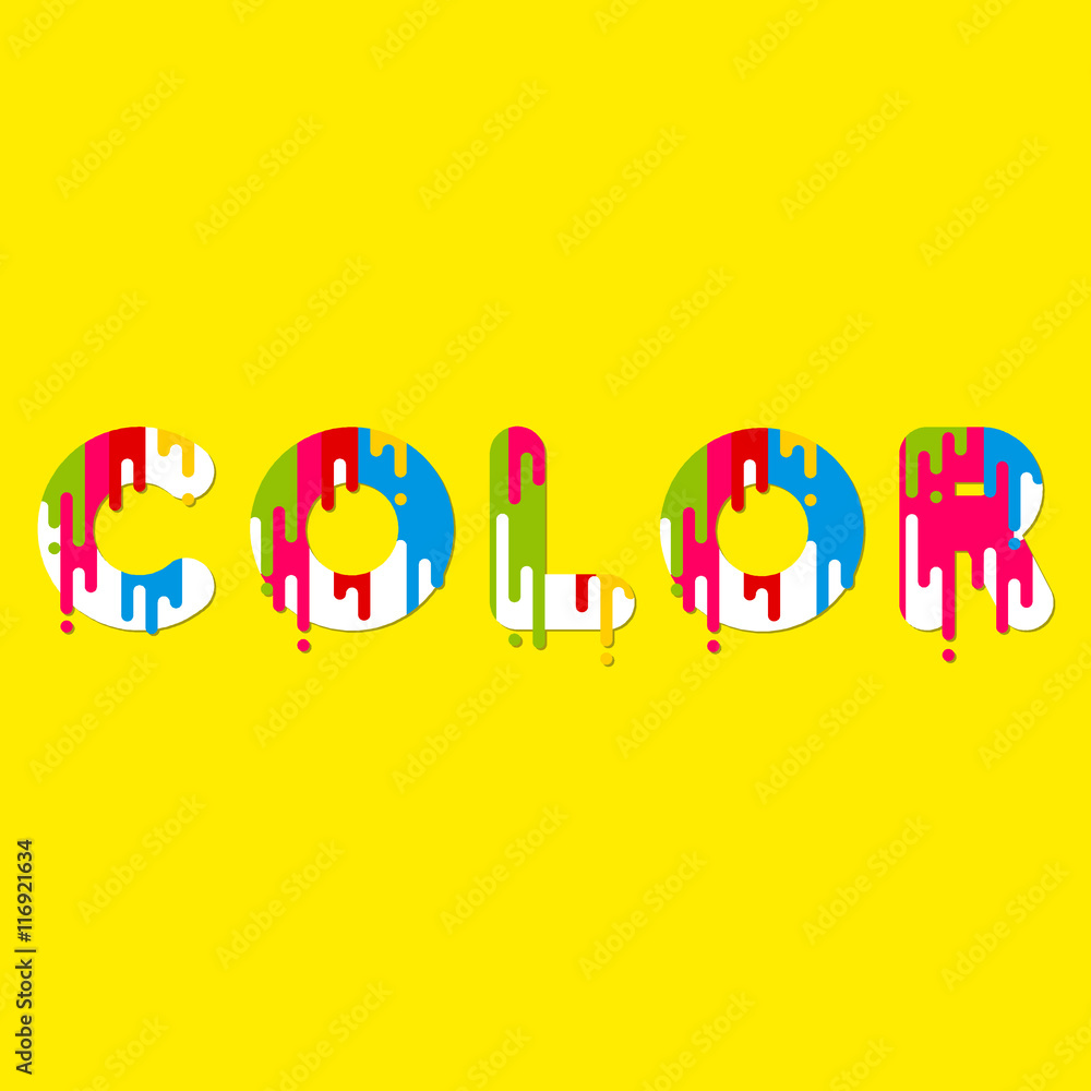 Color. Bubble font with dripping paint. Vector illustration. Stock ...