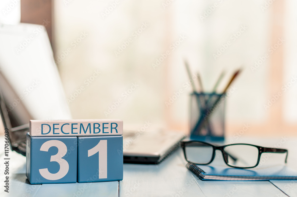 December 31st. Day 31 of month, calendar on workplace background ...