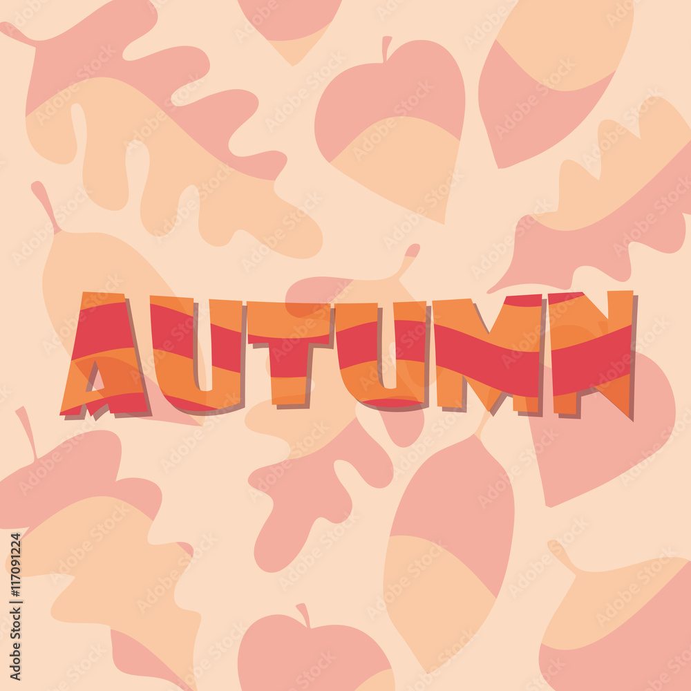 Autumn poster. Illustrated fall leaves and word autumn on orange ...