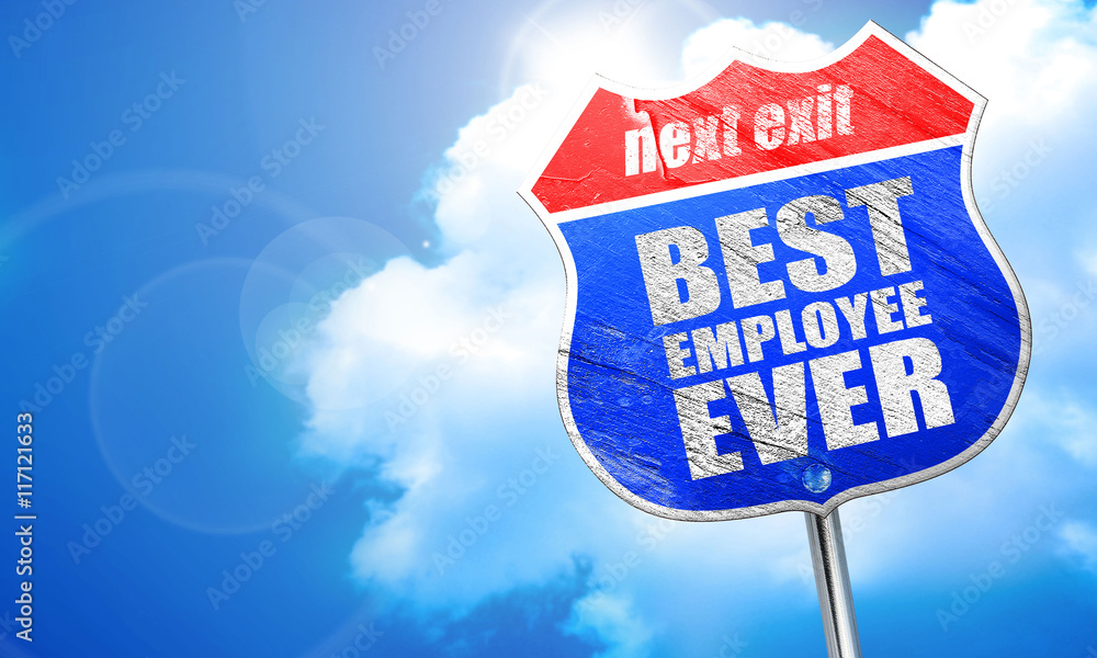 best employee ever, 3D rendering, blue street sign Stock Illustration ...