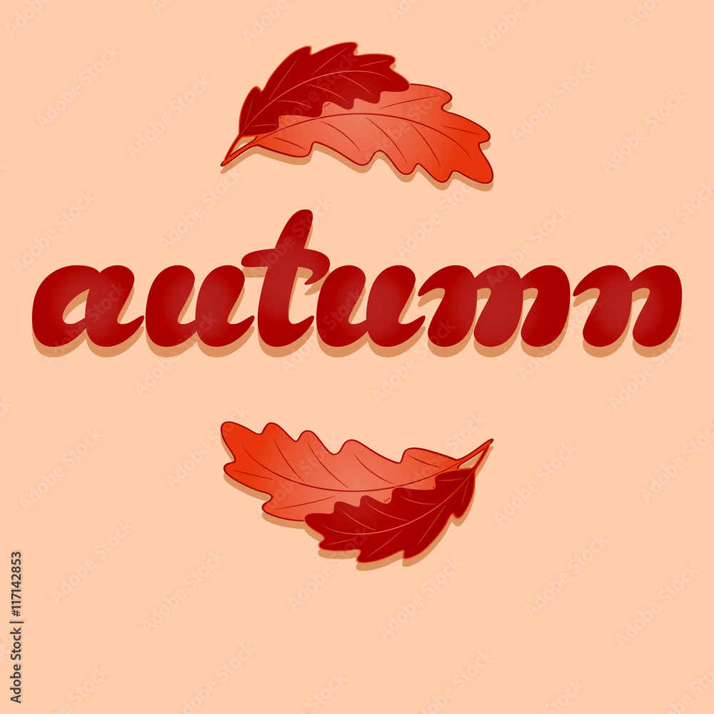 Autumn background with leaves. Lettering. Stock Vector | Adobe Stock