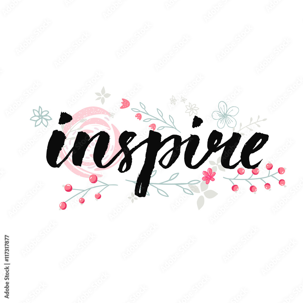 Inspire. Handwritten word with pastel pink flowers decoration ...