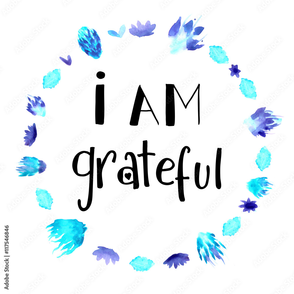 Ilustração do Stock: I am grateful hand lettering message in a blue ...